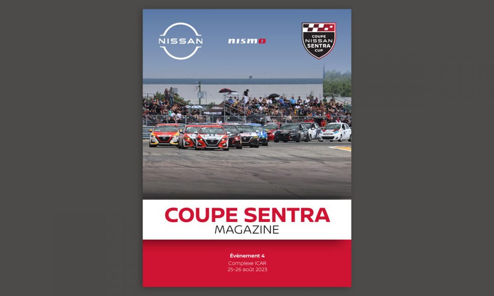 La quatrième édition du magazine de la Coupe Nissan Sentra est ...