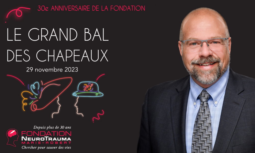 Denis Dessureault sera l’un des présidents du Grand Bal des Chapeaux ...