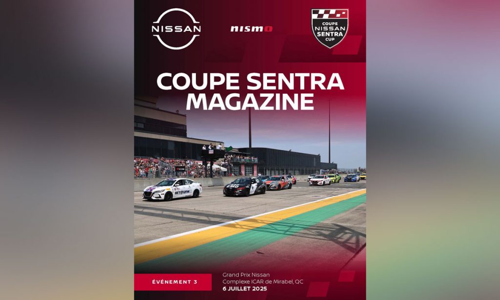 Voici la troisième édition du magazine de la Coupe Nissan Sentra 2025 ...